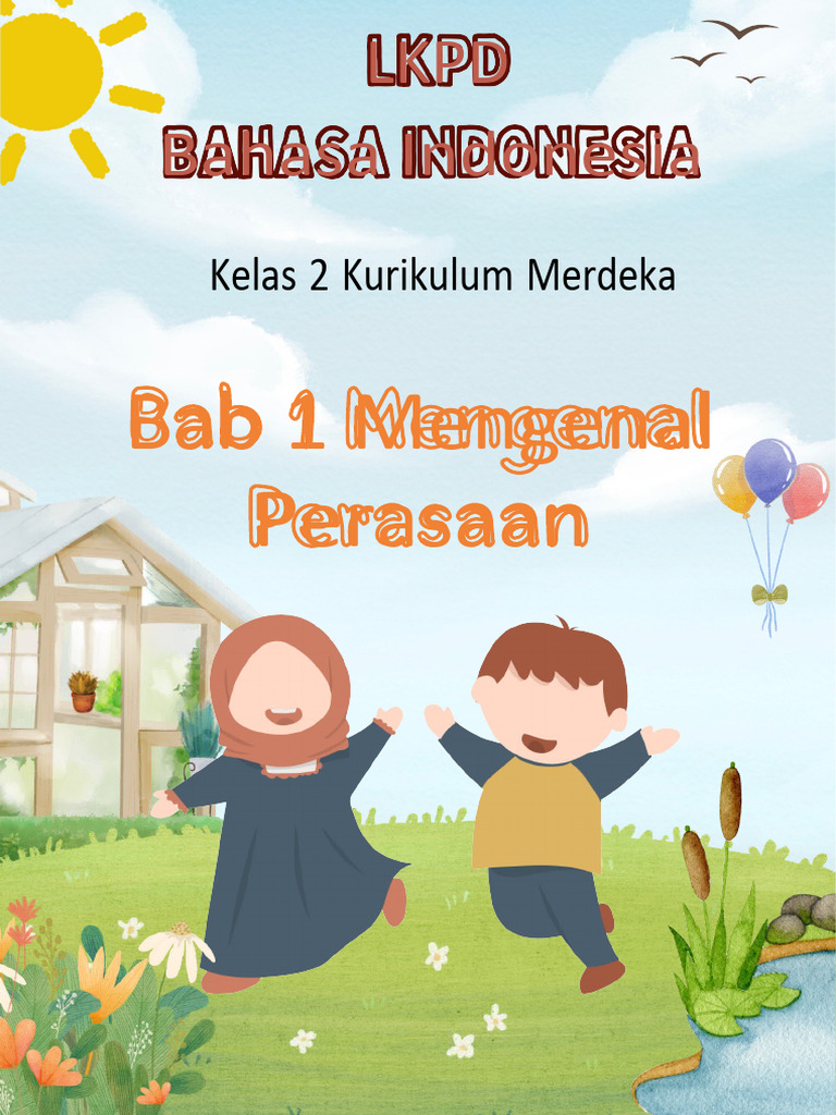 LKPD Bahasa Indonesia Kelas 2 BAB 1 Mengenal Perasaan 2 1 | PDF