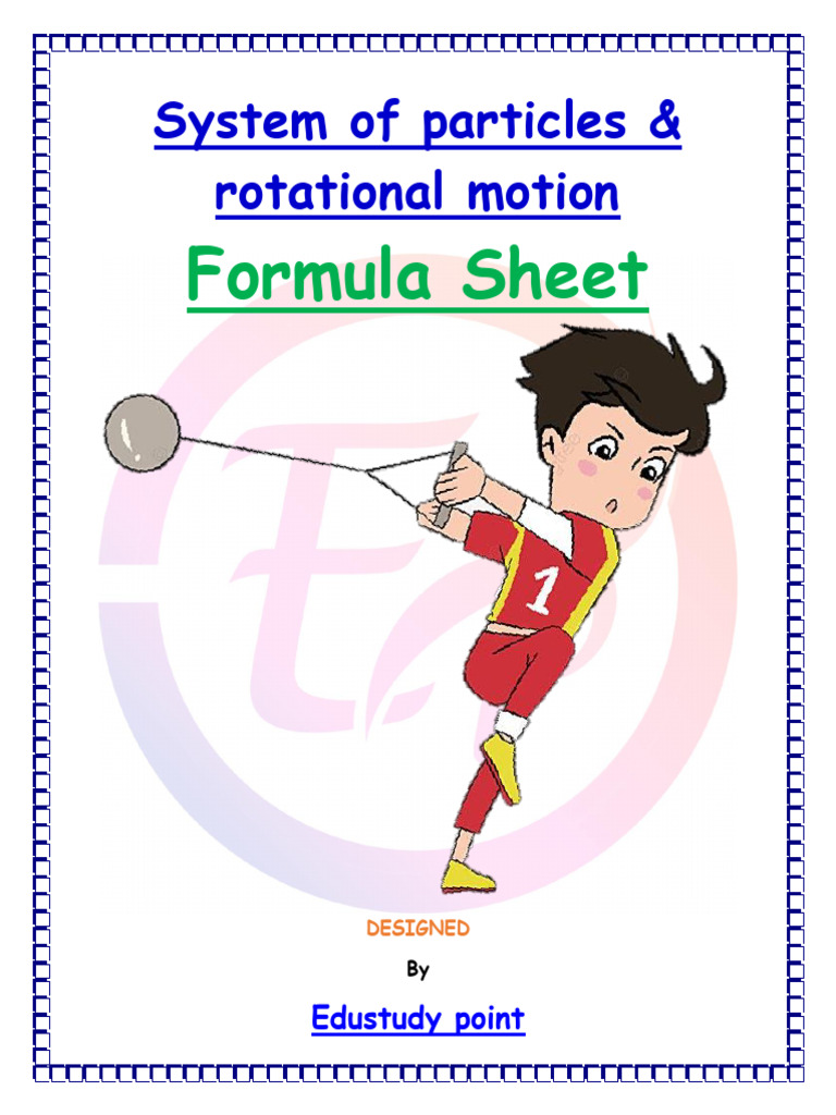 System of Particles and Rotational Motion - Formula Sheet (Edustudy ...