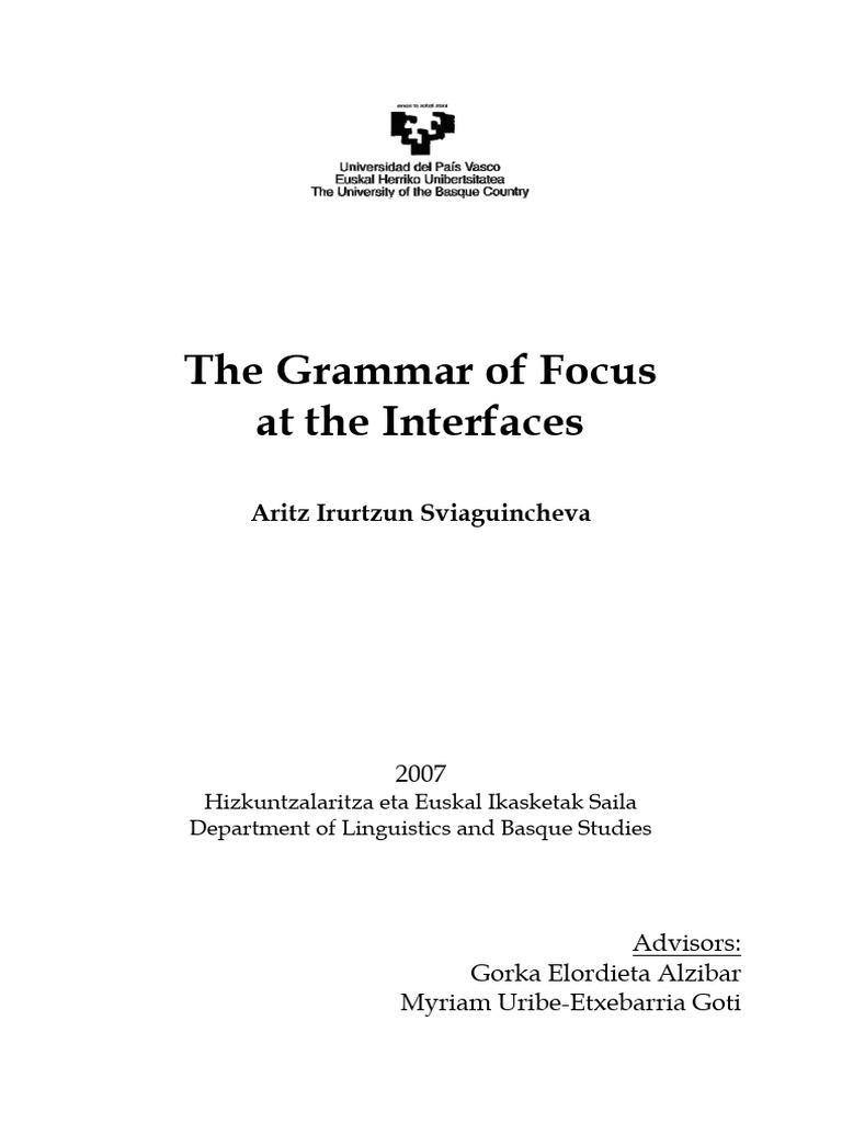 Irurtzun, The Grammar of Focus at The Interface | PDF | Syntax | Semantics