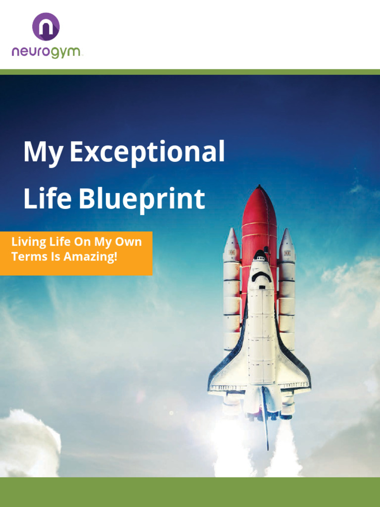 Exceptional Life Blueprint 2019 | PDF | Psychology