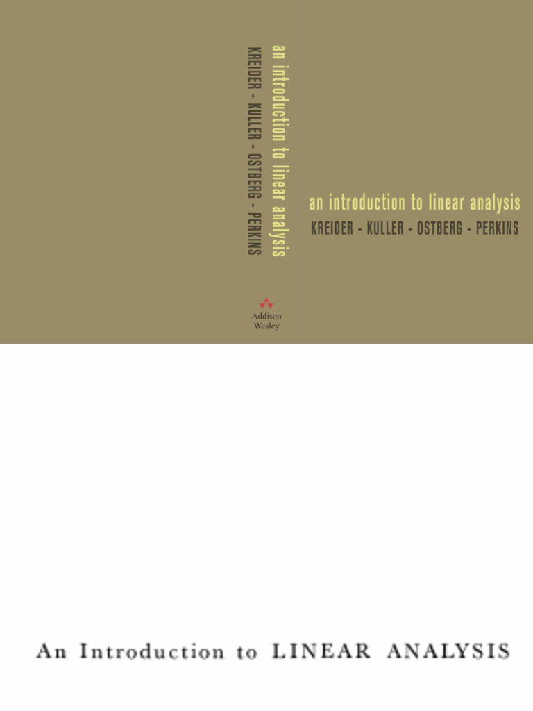 (Kreider, Kuller, Ostberg, Perkins) - An Introduction To Linear Analysis | PDF