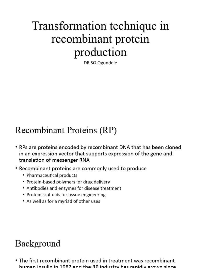 Transformation Technique in Recombinant Protein Production | PDF ...