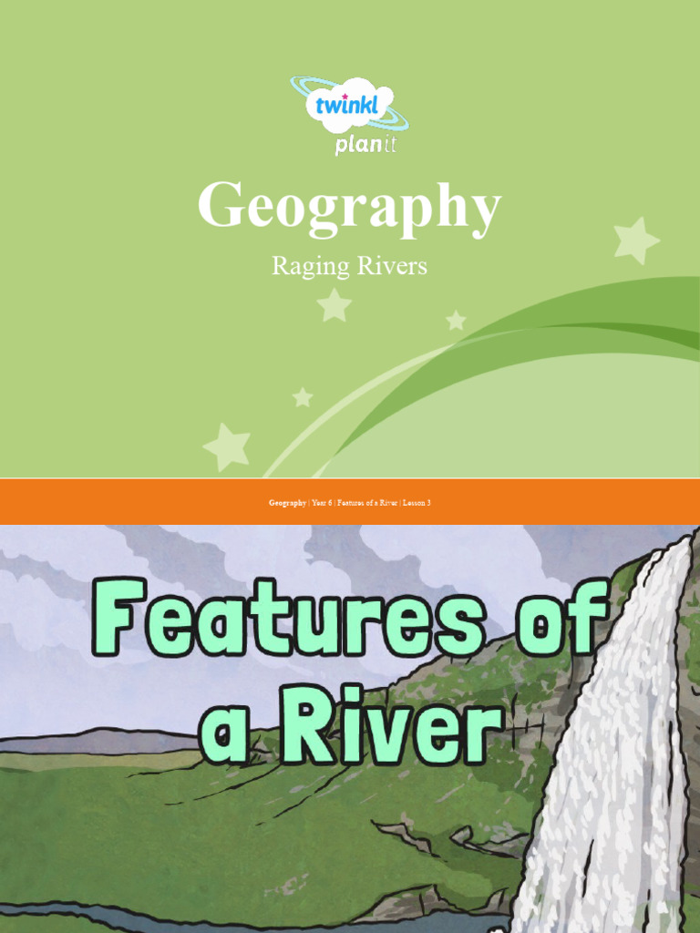 Lesson Presentation Features of A River | PDF | River | Stream