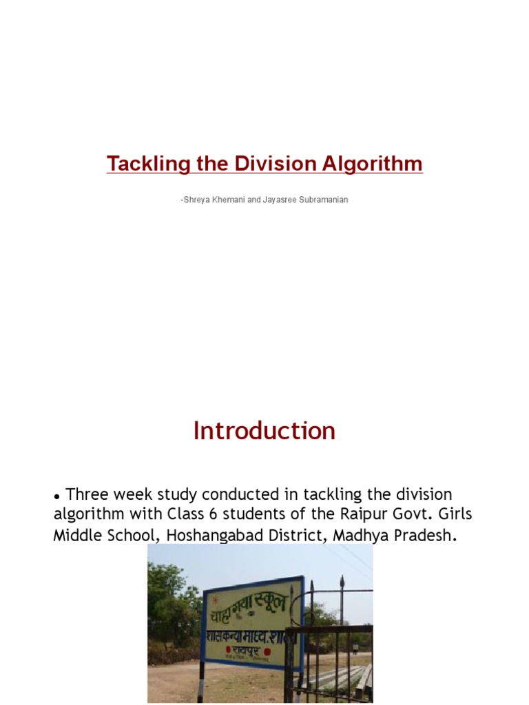 Shreya Khemani, Jayasree Subramanian: Tackling The Division Algorithm ...