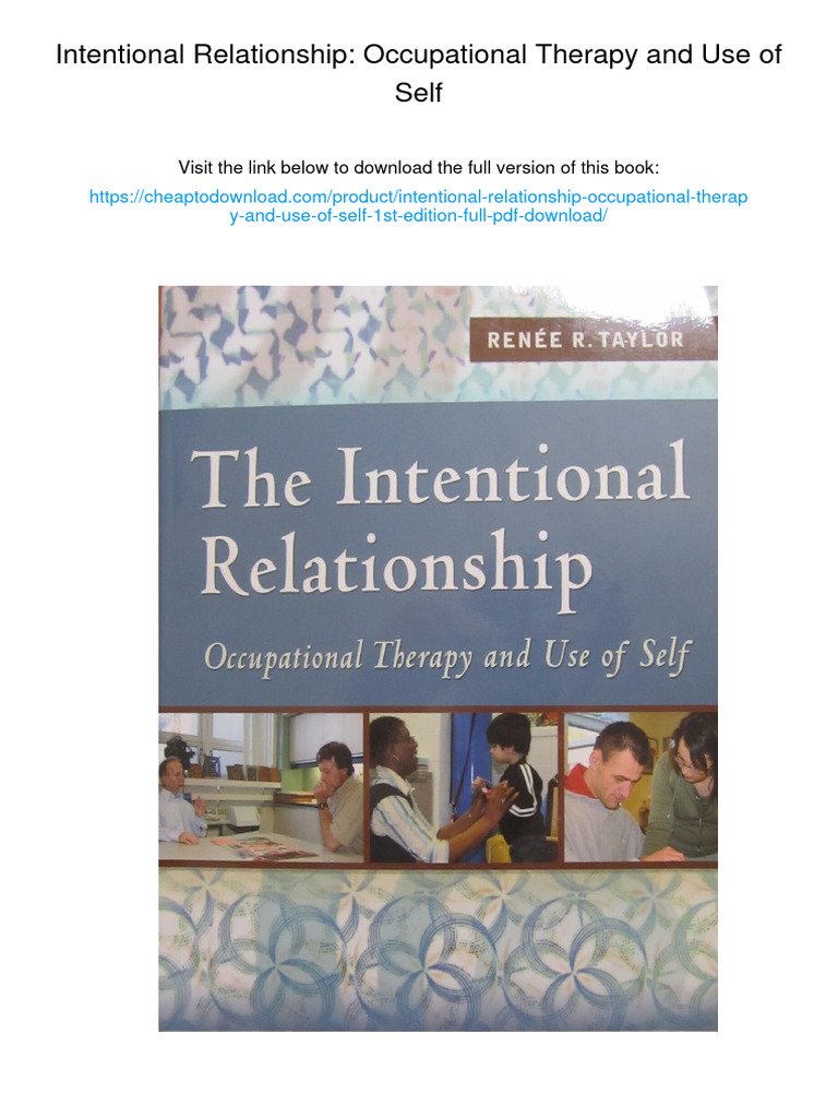 Intentional Relationship: Occupational Therapy and Use of Self. ISBN ...