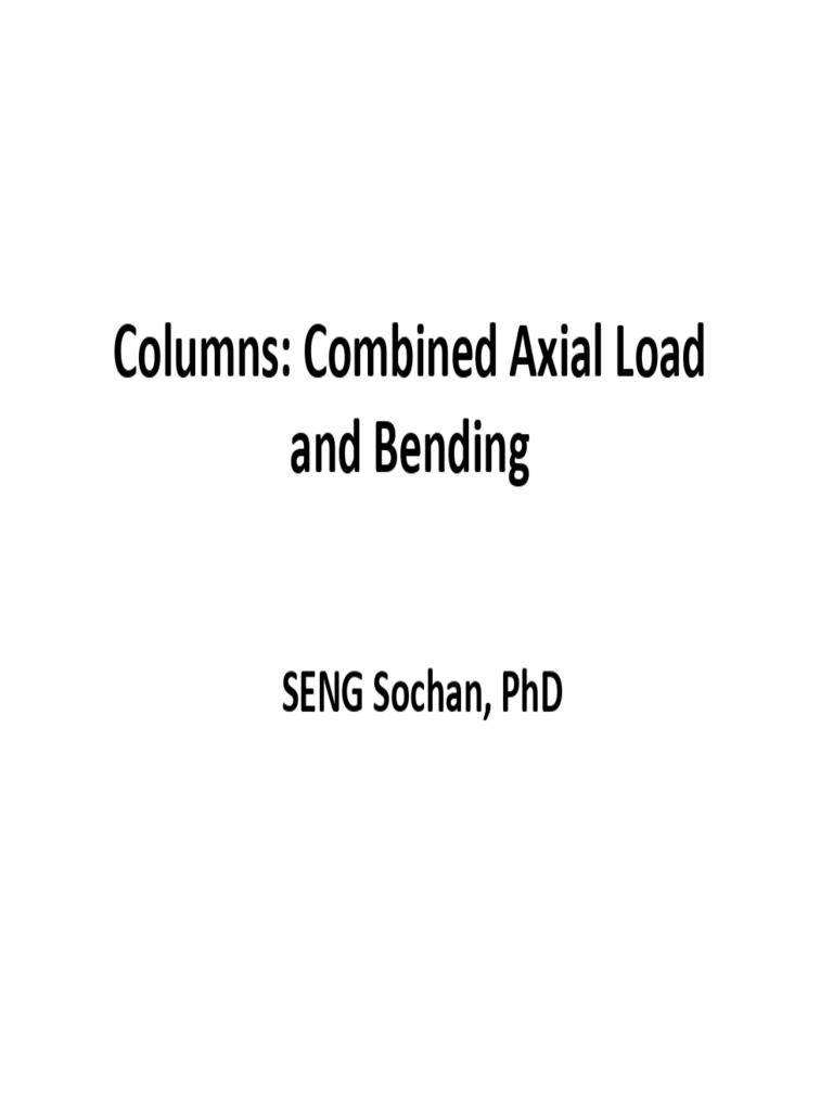 Column Combined Axial Load and Bending | PDF | Strength Of Materials | Bending