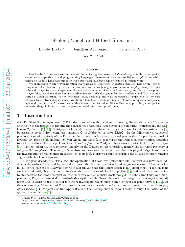 Skolem, G Odel, and Hilbert Fibrations: Davide Trotta Jonathan Weinberger Valeria de Paiva July ...