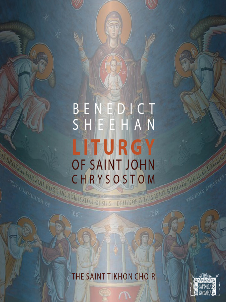 Benedict Sheehan Liturgy ST John Chrysostom | PDF | Religion & Spirituality