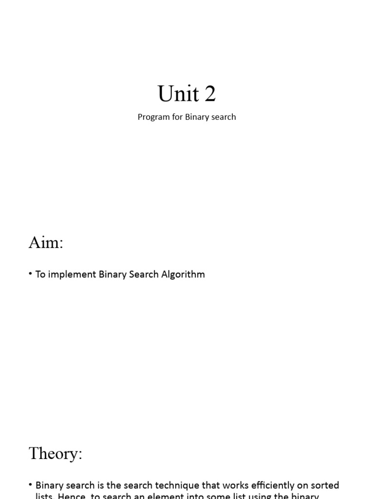 Unit2 Binary Search | PDF | Computing | Algorithms Unit2 Binary Search | PDF | Computing | Algorithms