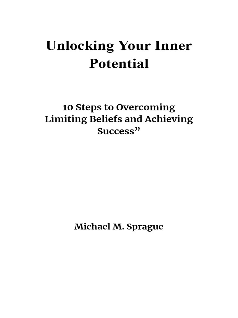 Unlocking Your Inner Potential | PDF | Optimism | Thought Unlocking Your Inner Potential | PDF | Optimism | Thought
