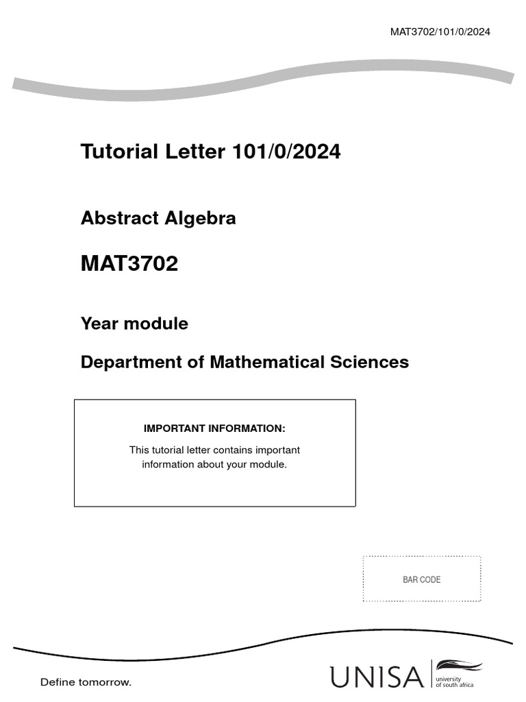 Tutorial Letter 101/0/2024: Abstract Algebra | PDF | Ring (Mathematics ...