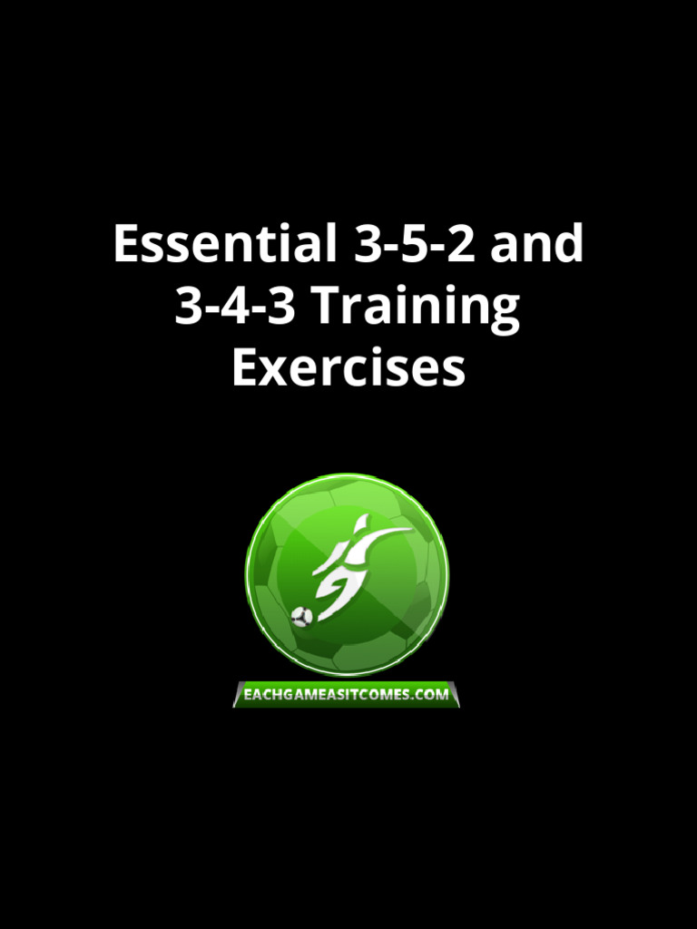 3-5-2 Soccer Formation Training Guide | PDF | Forward (Association ...