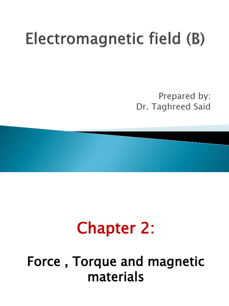 Force, Torque and Materials-Part1 | PDF | Magnetic Field | Electric Field