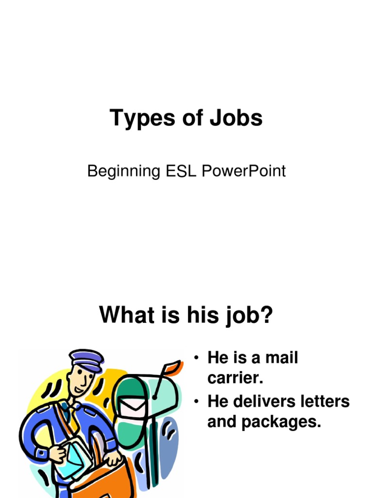Types of Jobs: Beginning Esl Powerpoint | PDF | Home & Garden