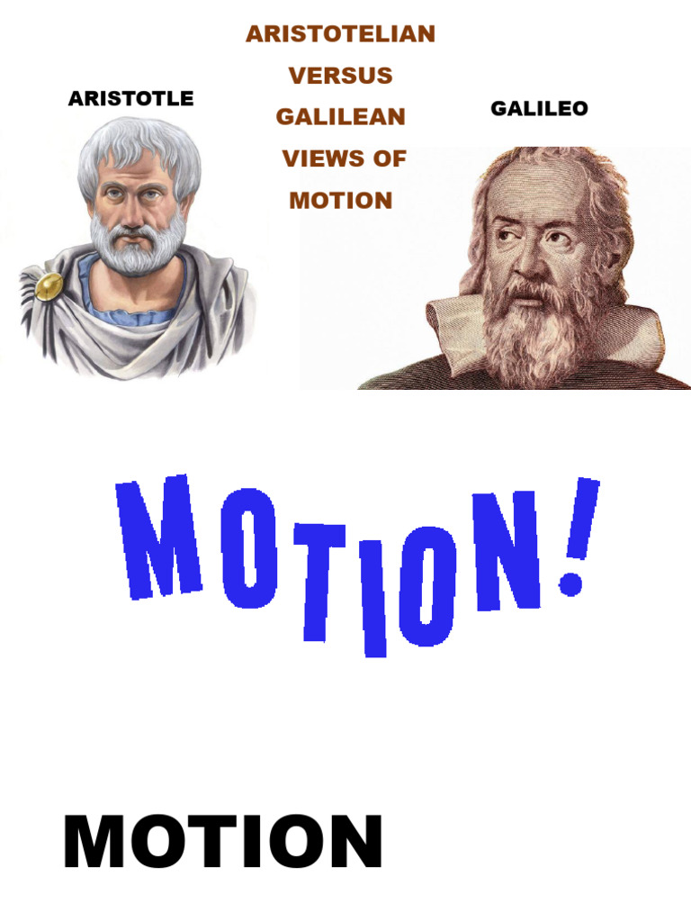 Aristotelian Versus Galilean Views of Motion | PDF | Force | Aristotle