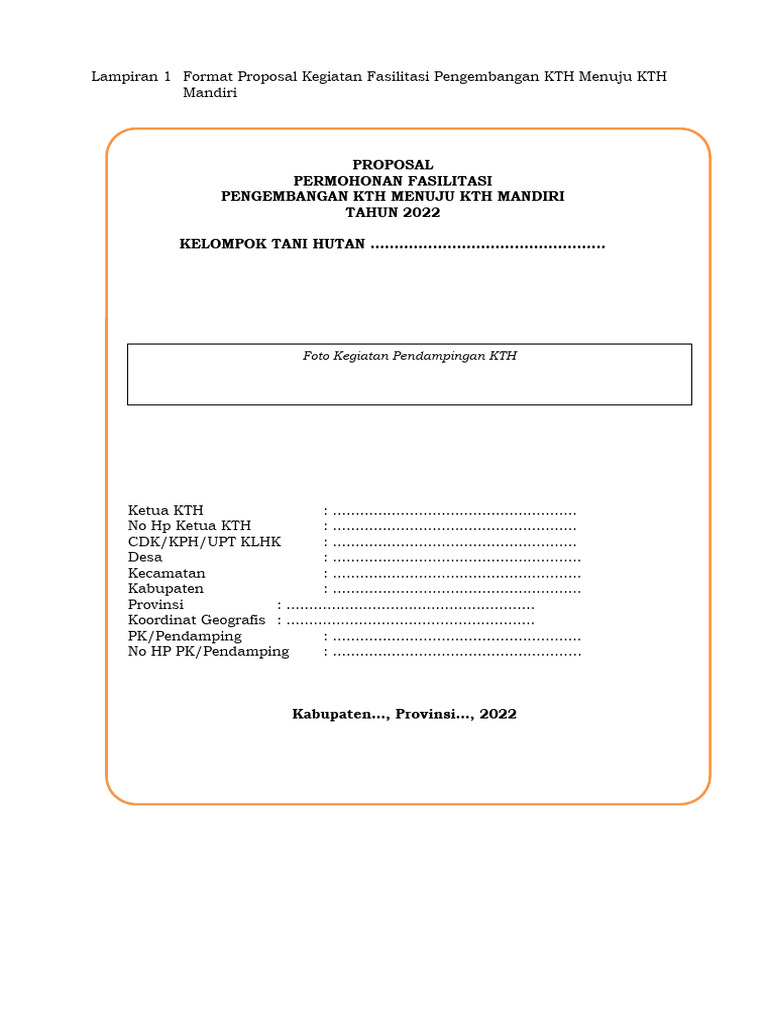 Lampiran 1 Format Proposal Kegiatan Fasilitasi Pengembangan KTH Menuju ...