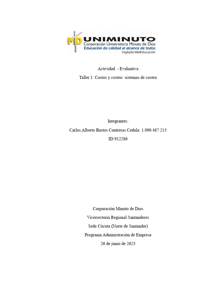 Taller 1 Costos y Costeos Del Sistema de Costeo | PDF | Business ... Taller 1 Costos y Costeos Del Sistema de Costeo | PDF | Business ...