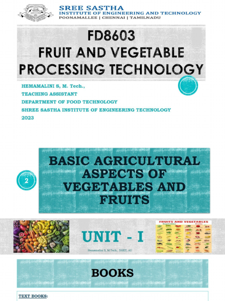 Unit 1 - Basic Agricultural Aspects of Vegetables and Fruits - FD8603 ...