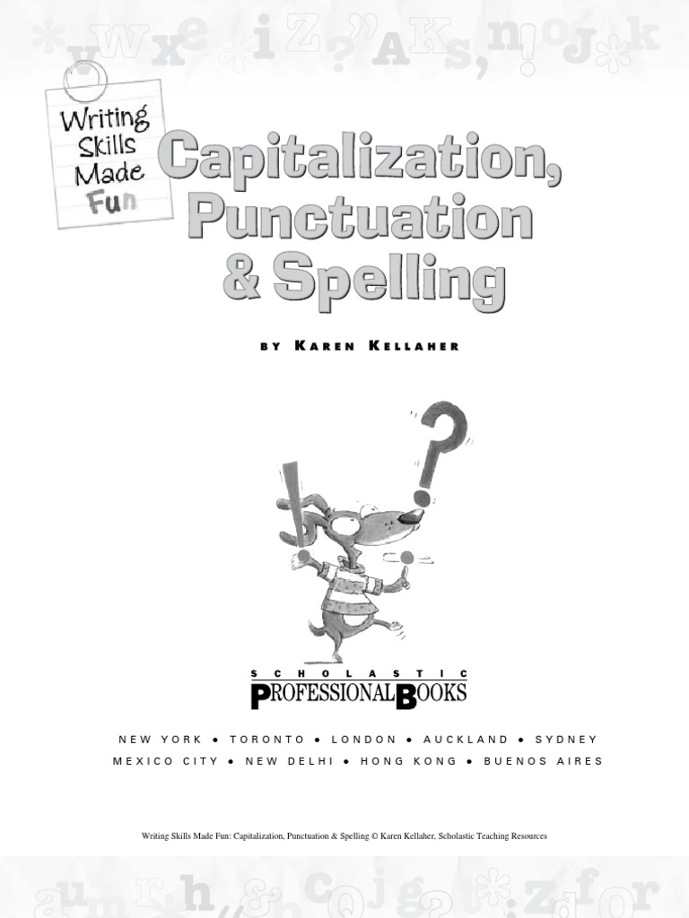 Capitalization, Punctuation & Spelling | Punctuation | Linguistics