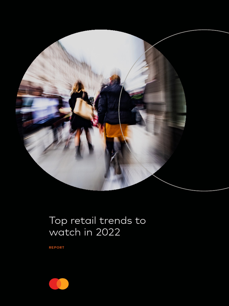 Mastercard Retail Trends of 2022 Report | PDF | Retail | E Commerce
