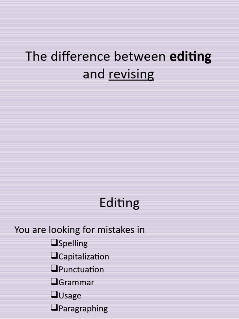 The Difference Between Editing and Revising | PDF