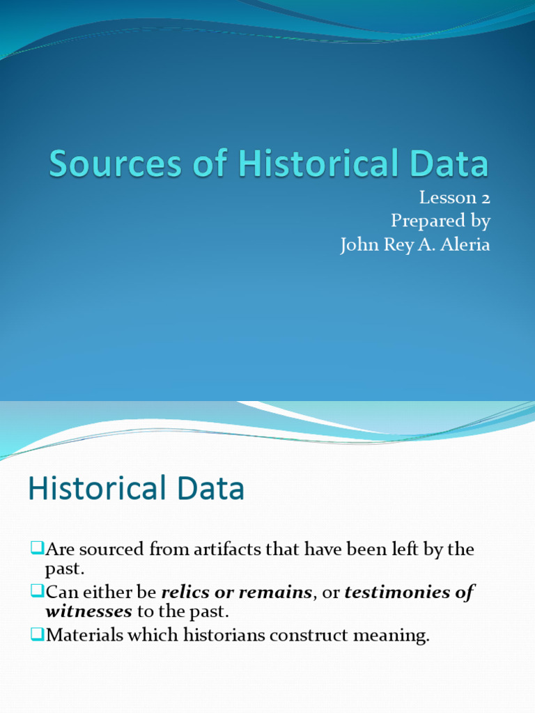 Understanding Historical Data Sources | PDF | Primary Sources | Narrative