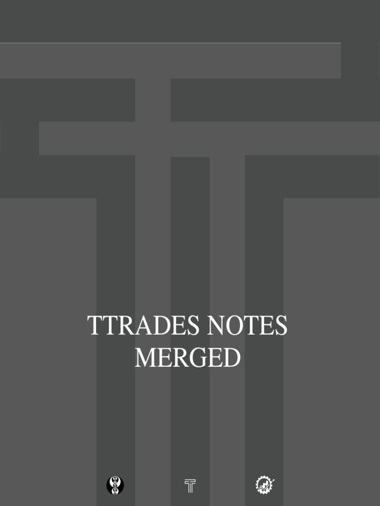 Ttrades Notes Merged | PDF | Market Trend | Market Liquidity