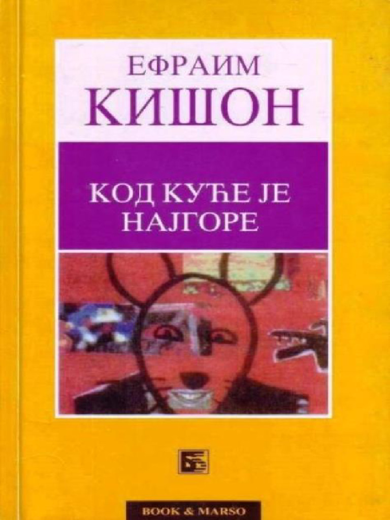 Efraim Kison-Kod Kuce Je Najgore | PDF