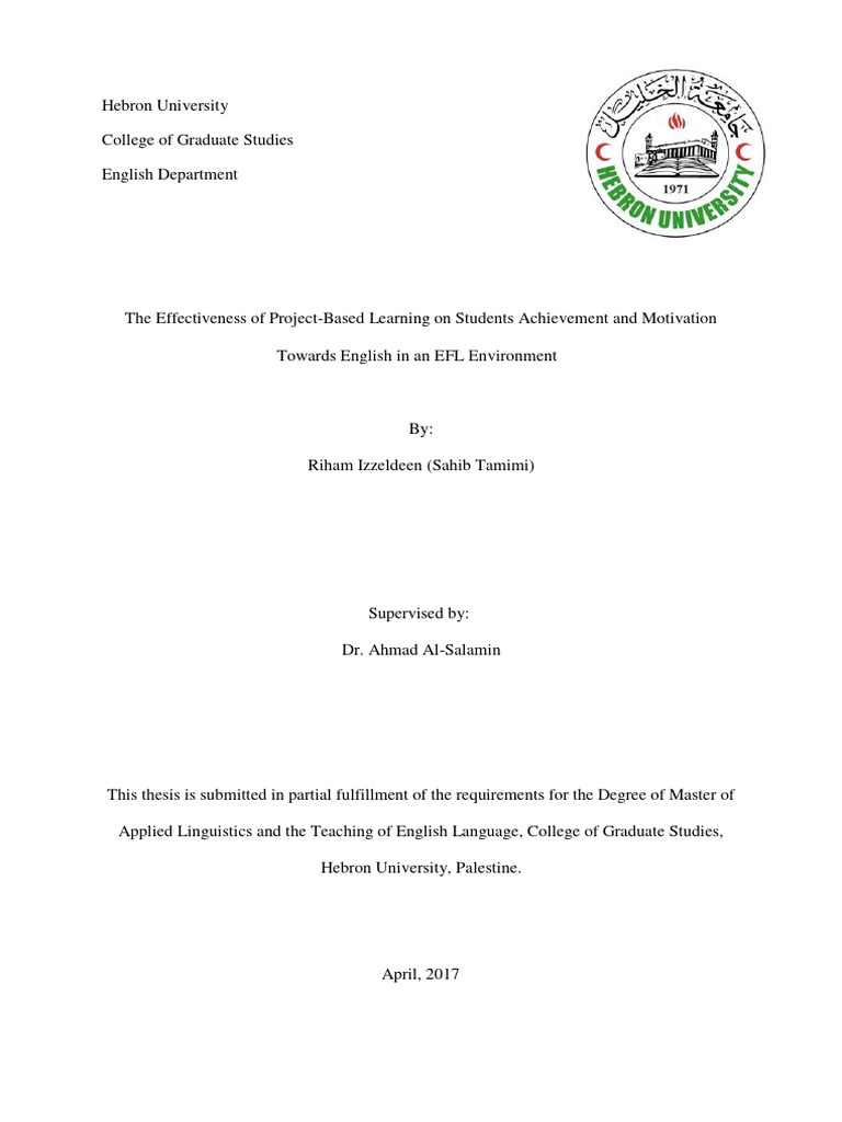 Ma Theses-The Effectiveness of Project-Based Learning On Students Achievement and Motivation ...
