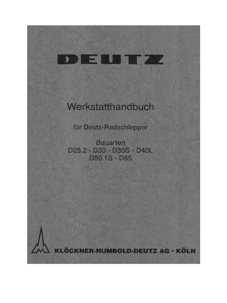 Deutz Werkstatthandbuch D25.2 D30 D30S D40L D50.1S D55 | PDF