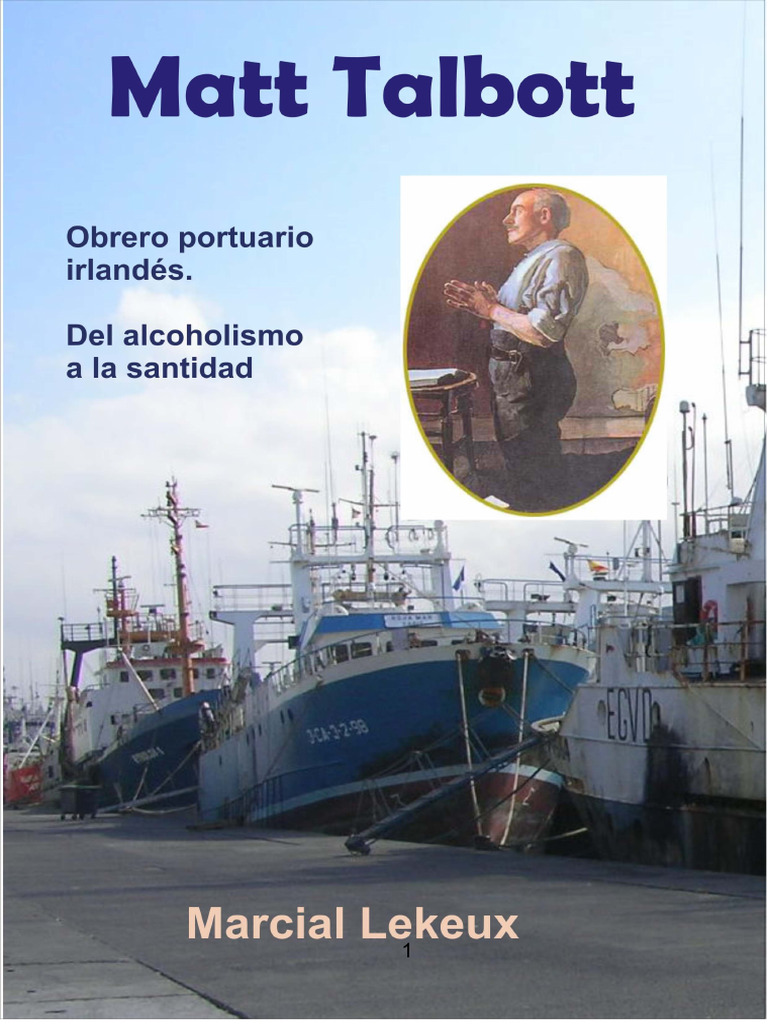 Matt Talbott Del Alcoholismo A La Santidad Marcial Lekeux | PDF ...