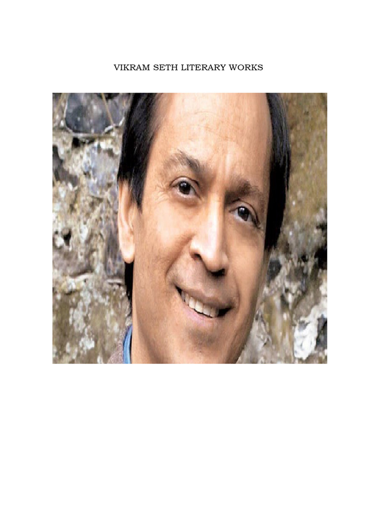 Vikram Seth: Life, Works, and Achievements | PDF | Art | General Fiction