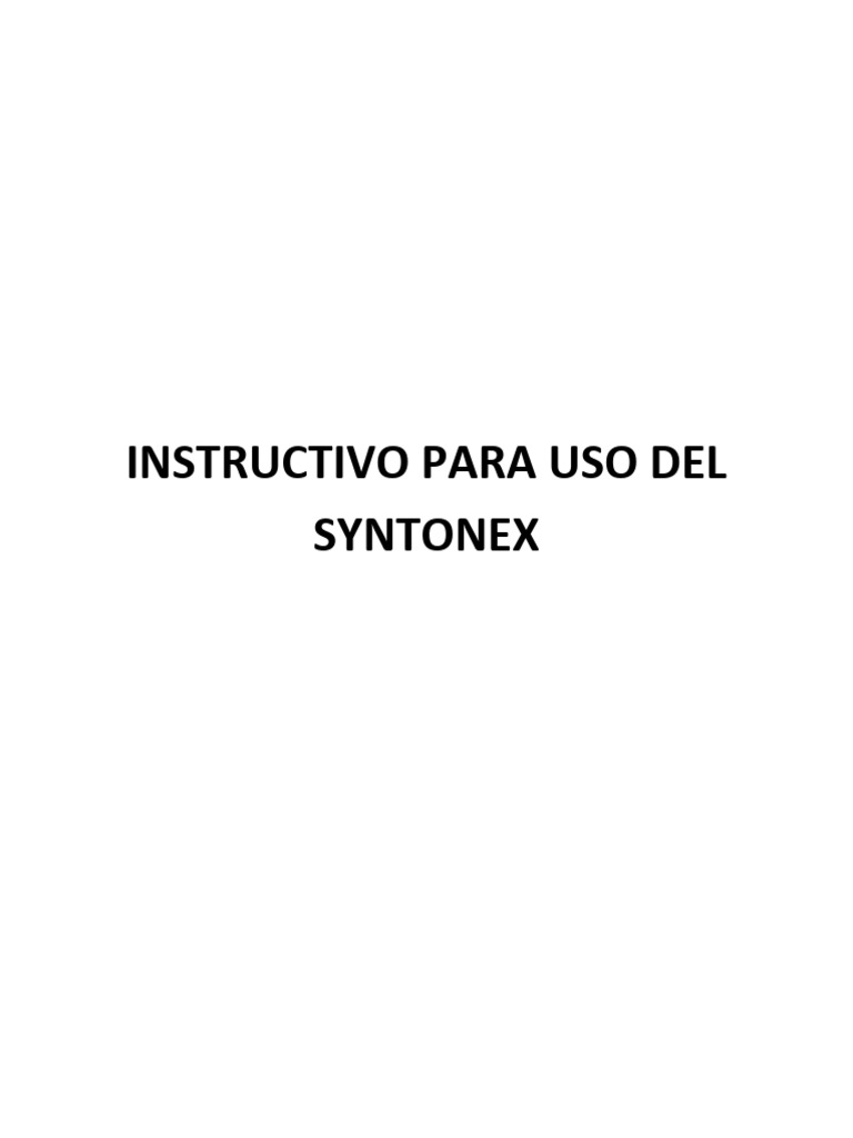 Instructivo para Uso Del Syntonex 18-04-2023 | PDF | Tecnologías de la ...
