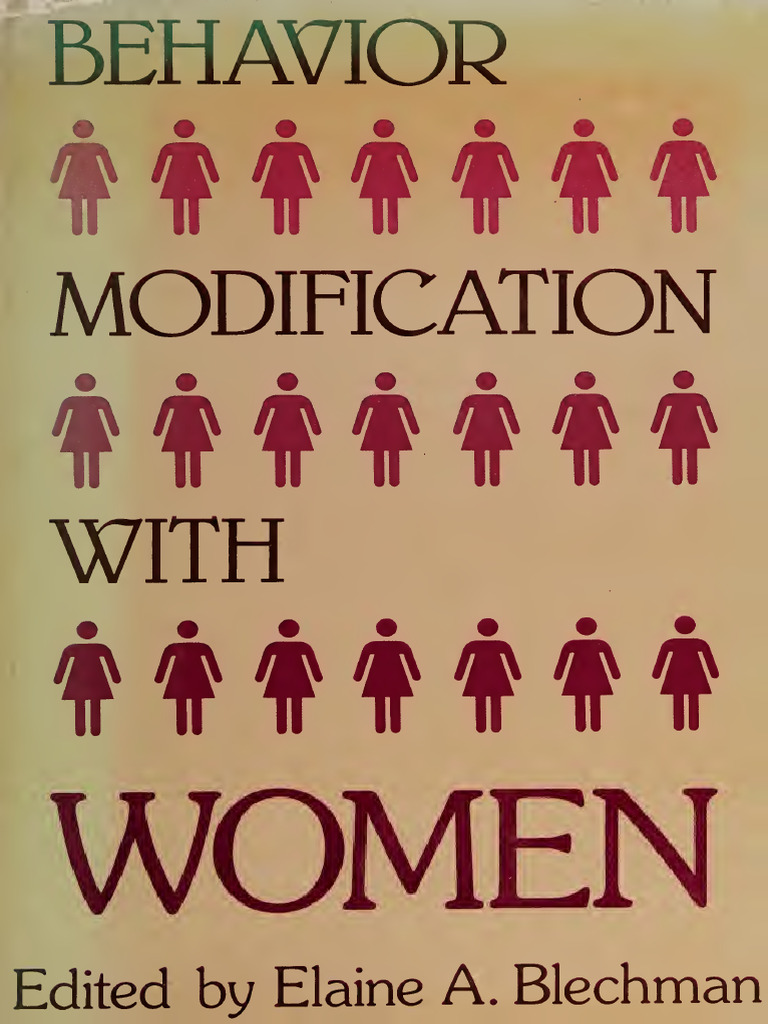 Behavior Modification With Women -- None; Blechman, Elaine a -- 1984 ...