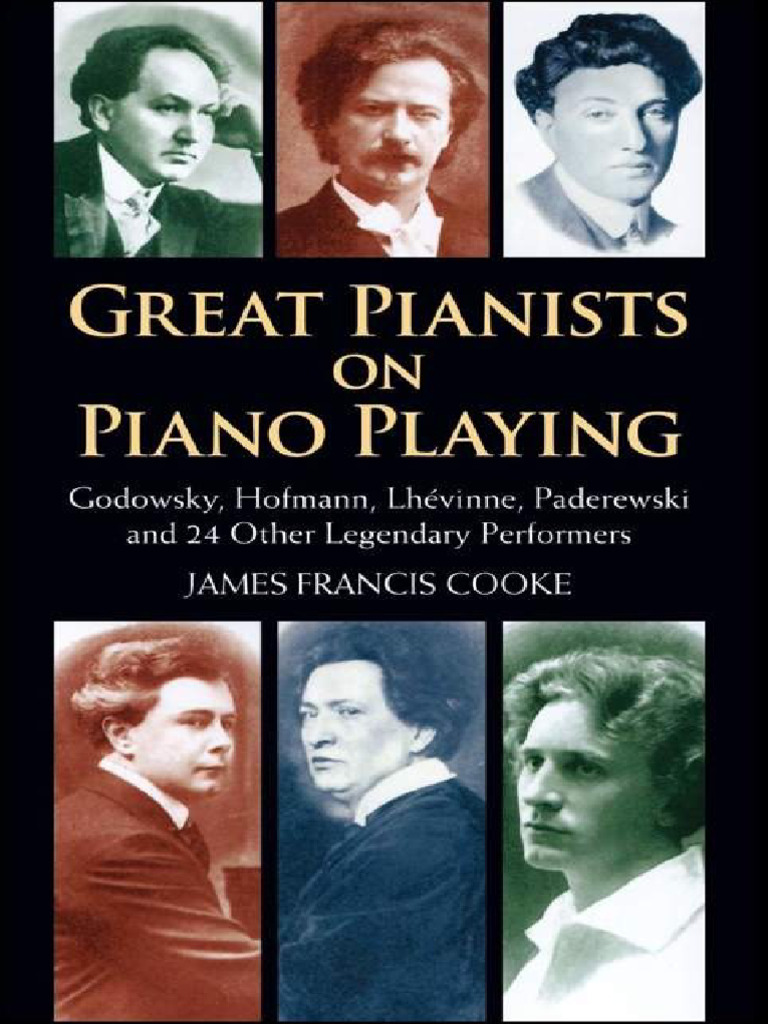 Great Pianists On Piano Playing | PDF