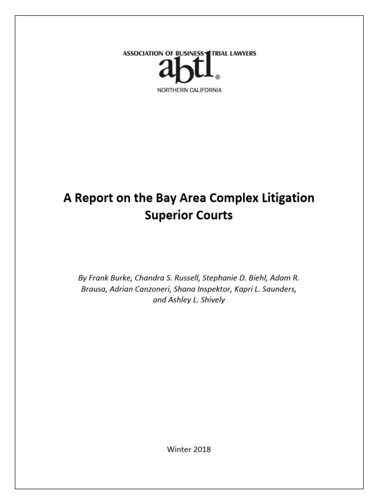 ABTL Report On Bay Area Complex Litigation Courts Winter 2018 | PDF ...