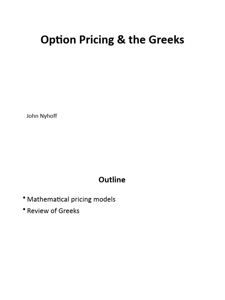 Option Pricing & The Greeks | PDF | Greeks (Finance) | Option (Finance)