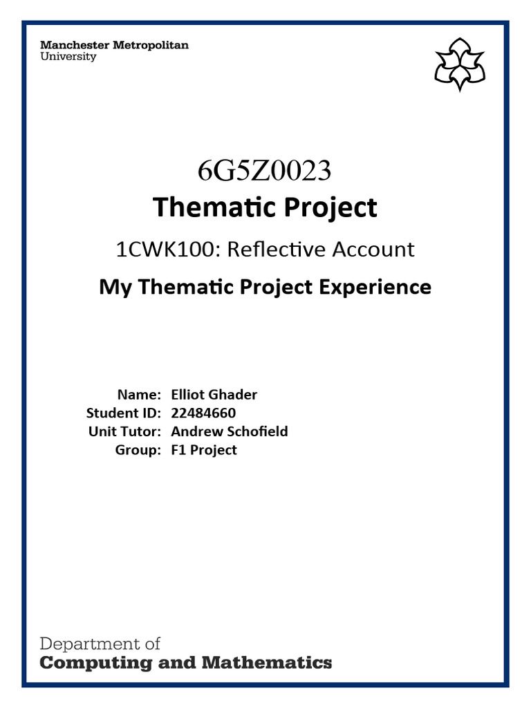 6G5Z0023 - Thematic Project - 1CWK100 Reflection - Student ID Student ...