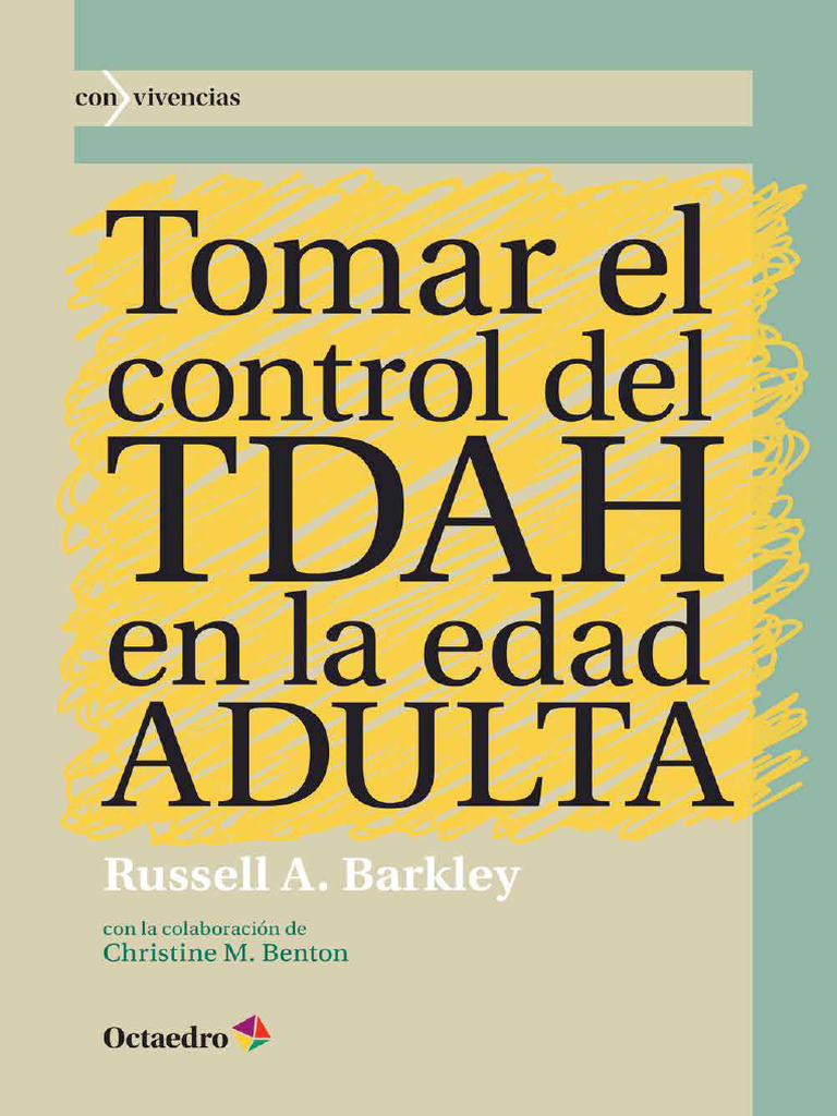 Tomar El Control Del TDAH en La Edad ADULTA - Russell A - Barkley - 2013 - Octaedro ...