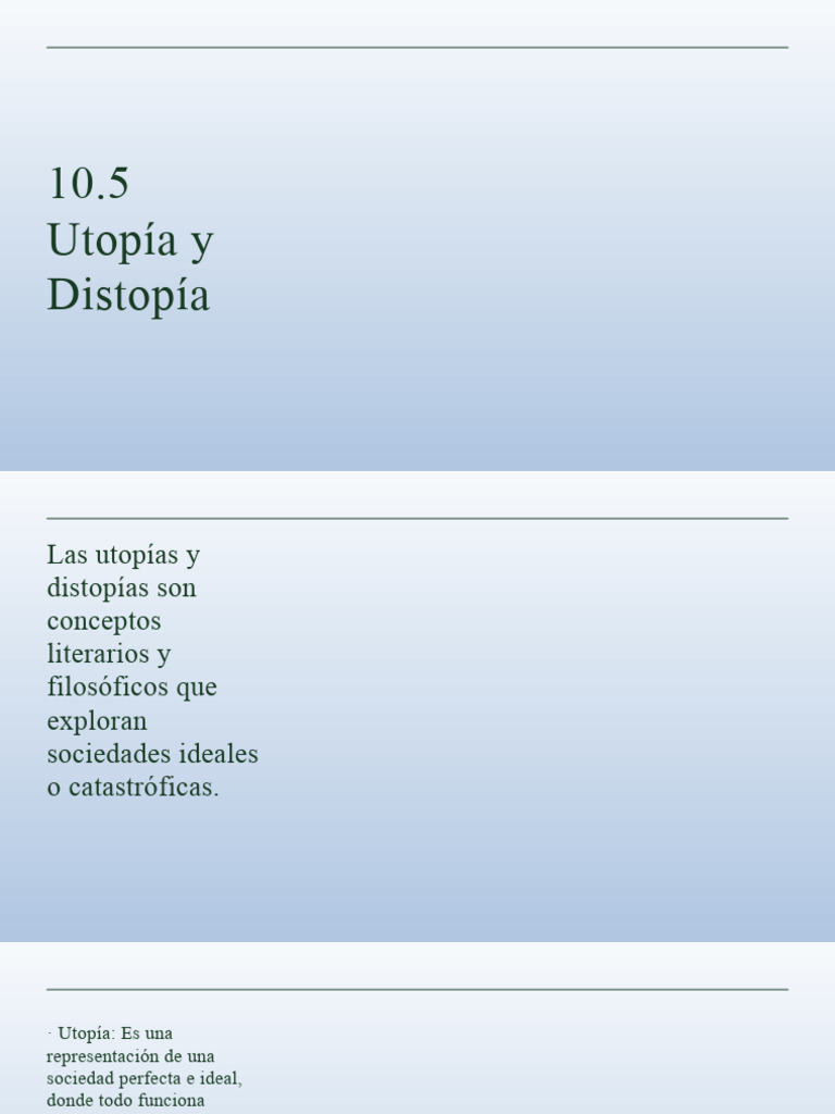10.5 Utopía y Distopía - Presentación | PDF | utopía | Distopía