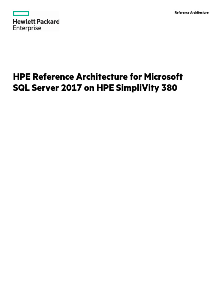 Hpe Reference Architecture For Microsoft Sql Server 2017 On Hpe