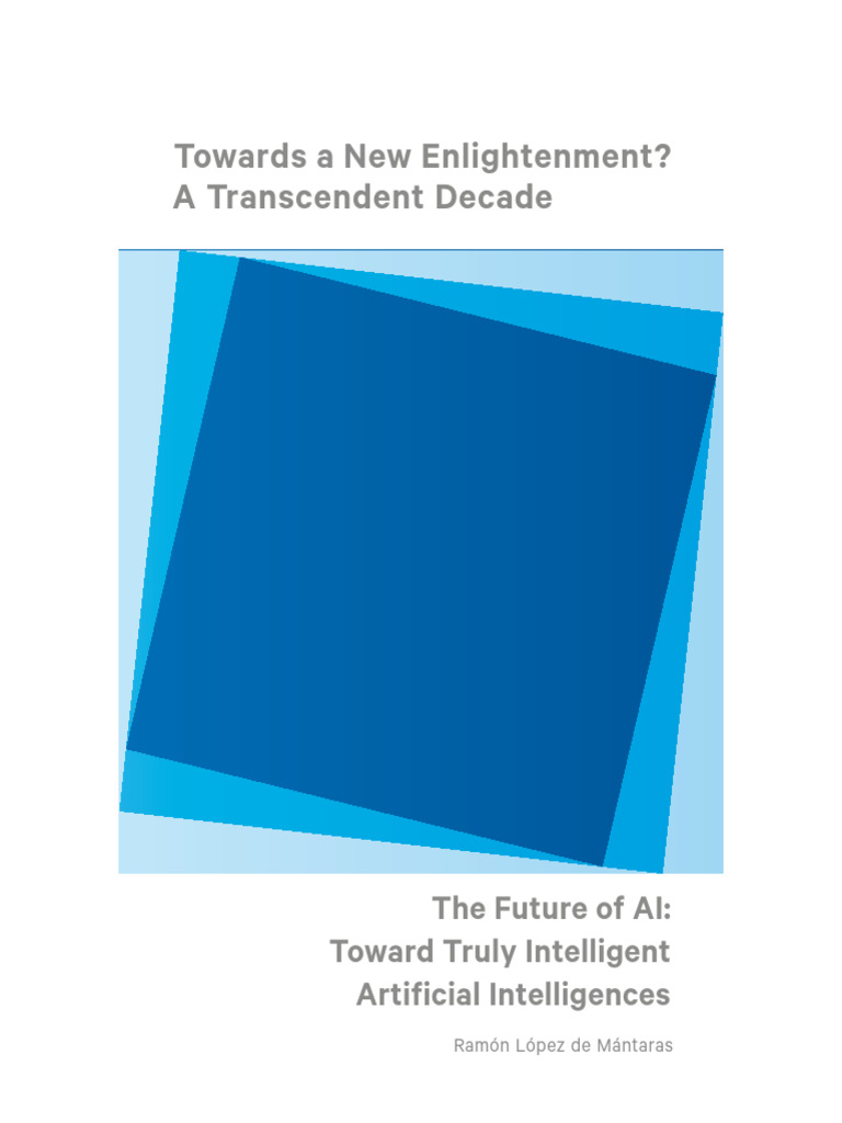 The Future Of Artificial Intelligence Toward Truly Intelligent