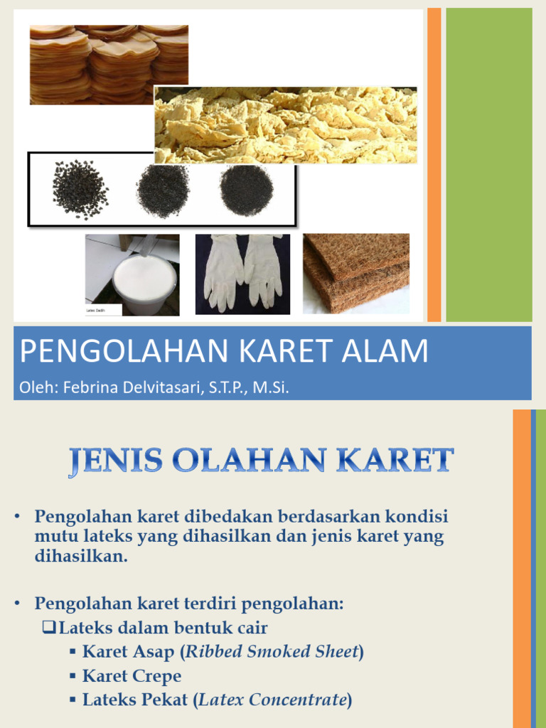 Pengolahan Karet Alam: Proses dan Jenis | PDF