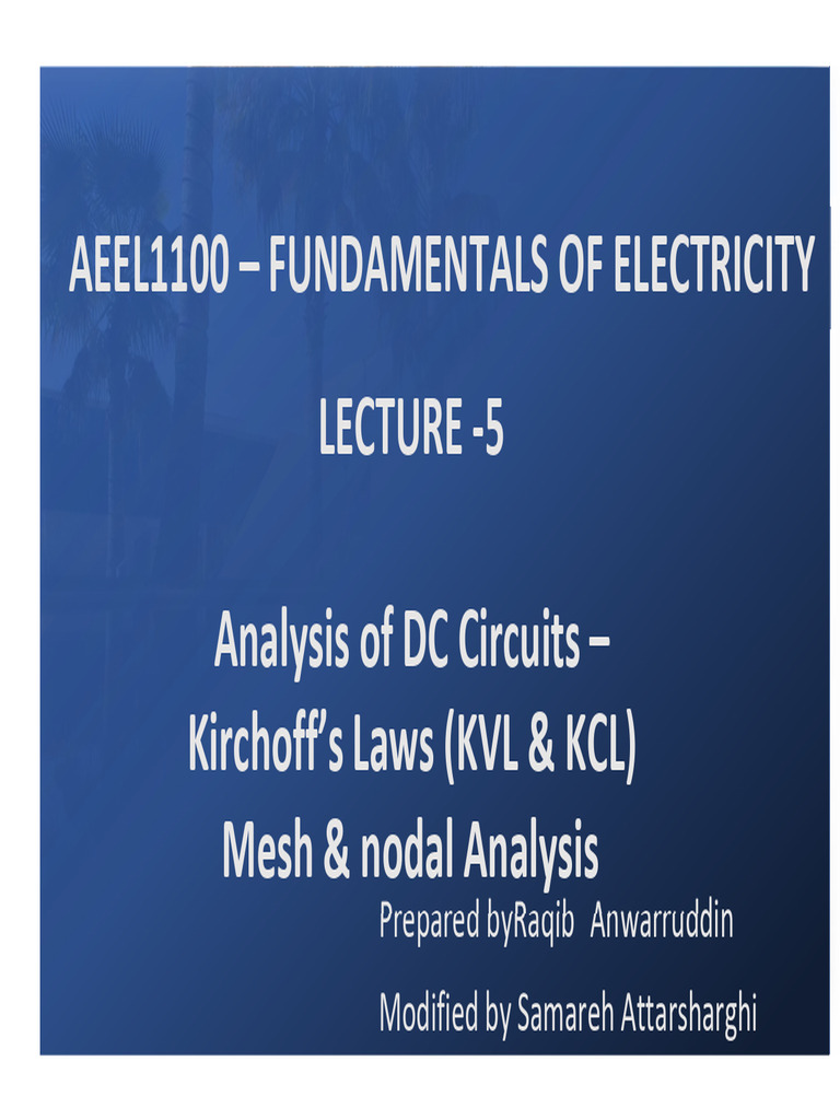 Lecture - 3 Kirchoff's Laws & Mesh and Nodal Analysis | PDF ... Lecture - 3 Kirchoff's Laws & Mesh and Nodal Analysis | PDF ...
