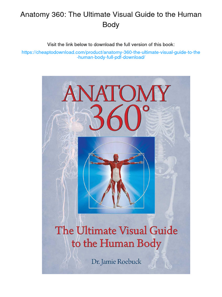 Anatomy 360: The Ultimate Visual Guide To The Human Body. ISBN ...