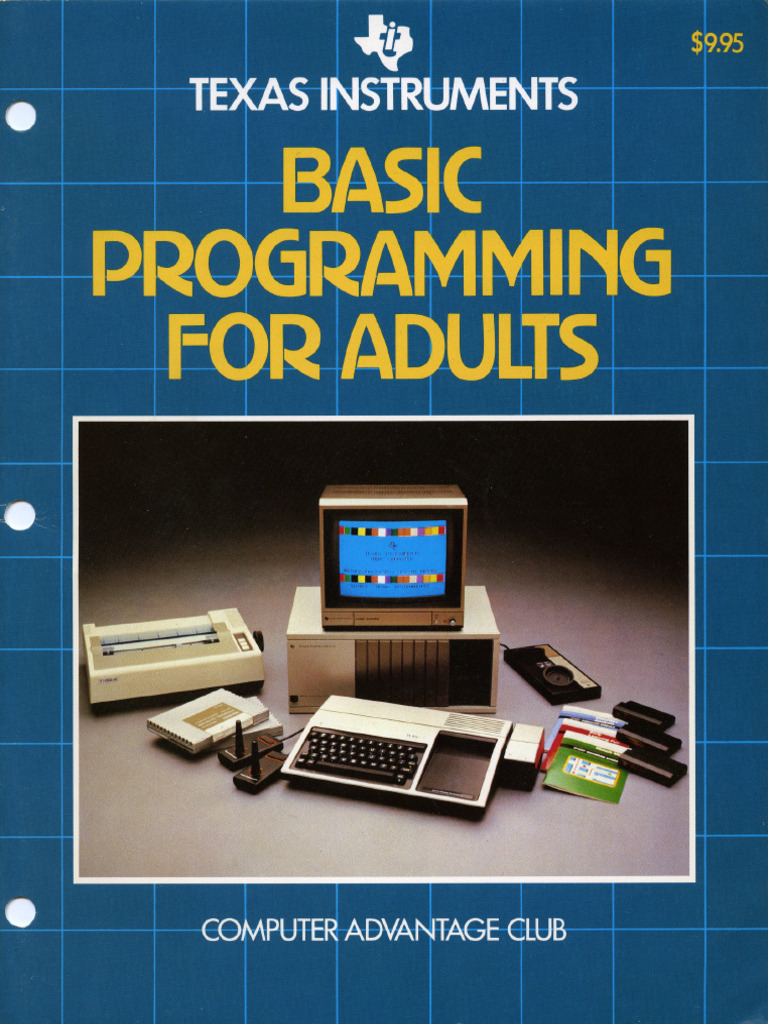 Texas Instruments BASIC Programming For Adults (Computer Advantage Club ...