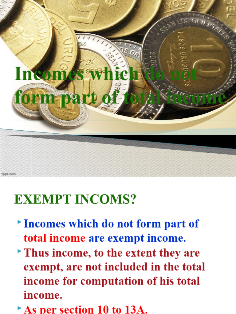 Income Which Do Not Form Part of Total Income | PDF | Tax Deduction ...