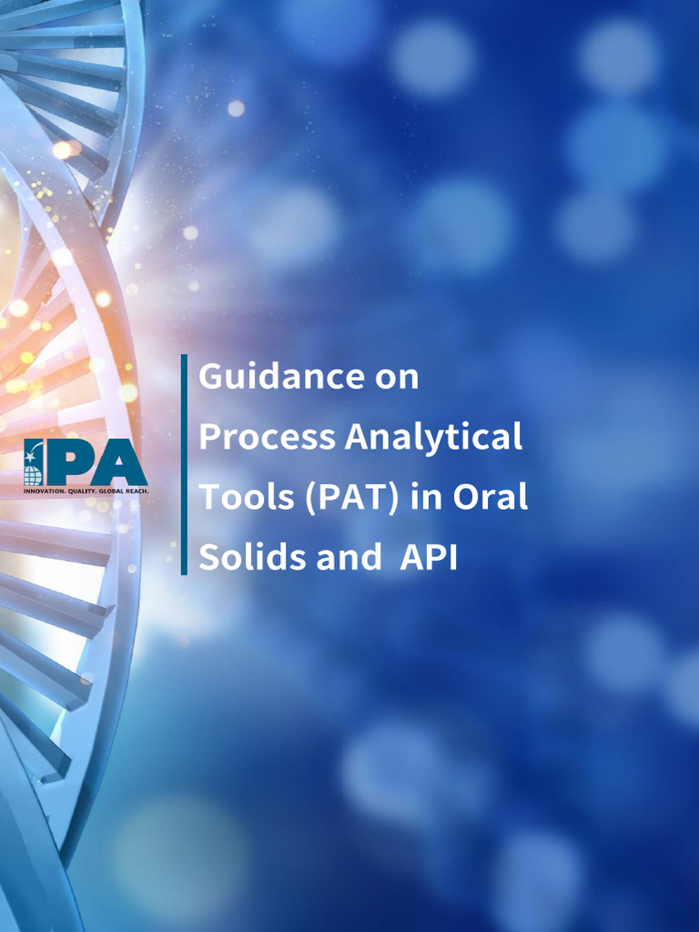 Guidance On Process Analytical Tools (PAT) in Oral Solids and API | PDF ...