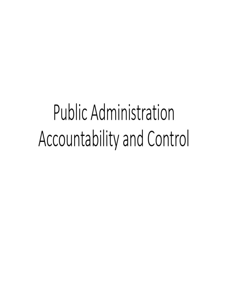 Public Administration: Accountability & Control | PDF | Accountability ...