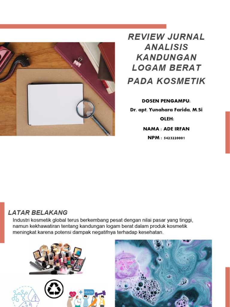 Ade Irfan - PPT - Review Jurnal Analisis Kandungan Logam Berat Pada Kosmetik | PDF | Sains ...